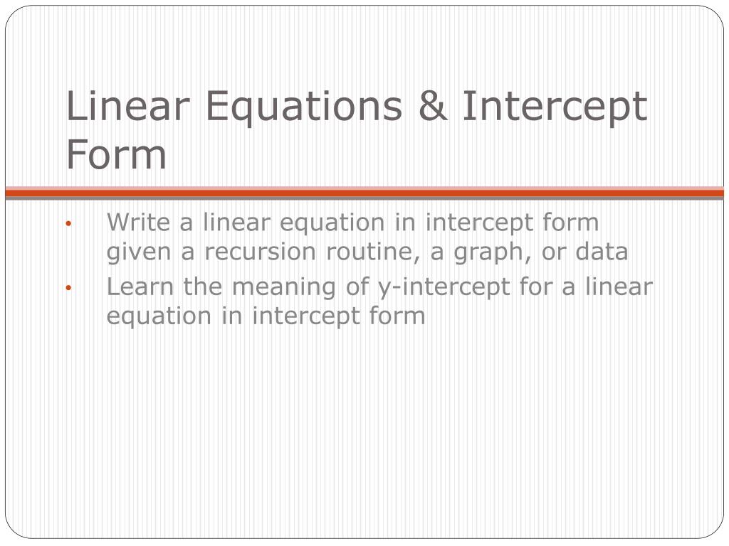 PPT - Linear Equations & Intercept Form PowerPoint Presentation - ID ...