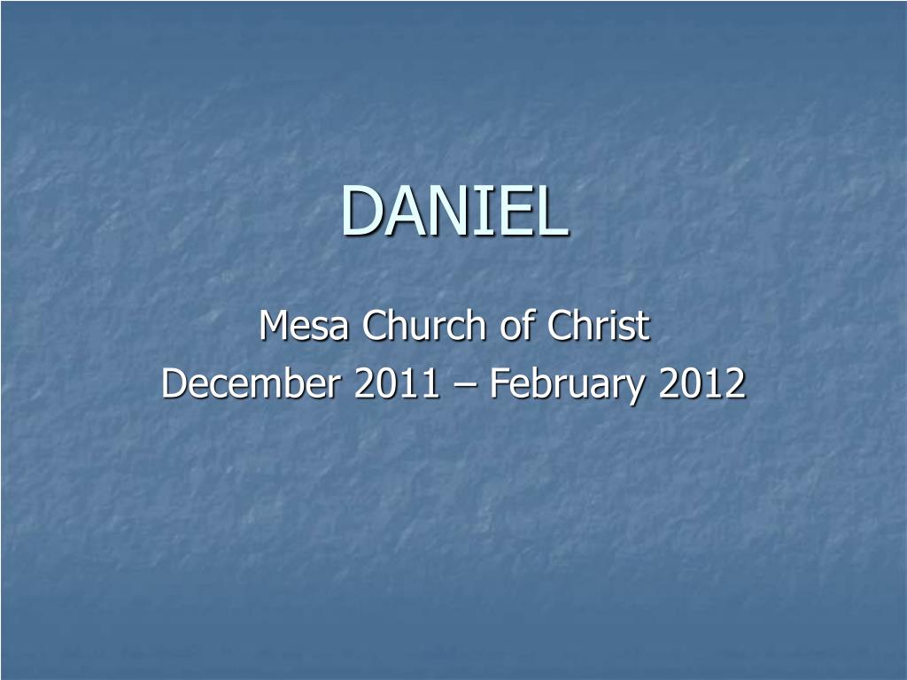 PPT - DANIEL PowerPoint Presentation, free download - ID:5762493