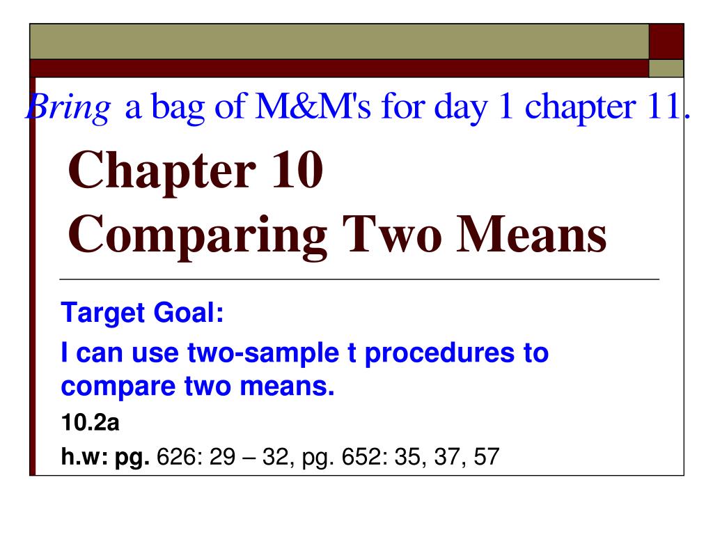 PPT - Chapter 10 Comparing Two Means PowerPoint Presentation, free ...