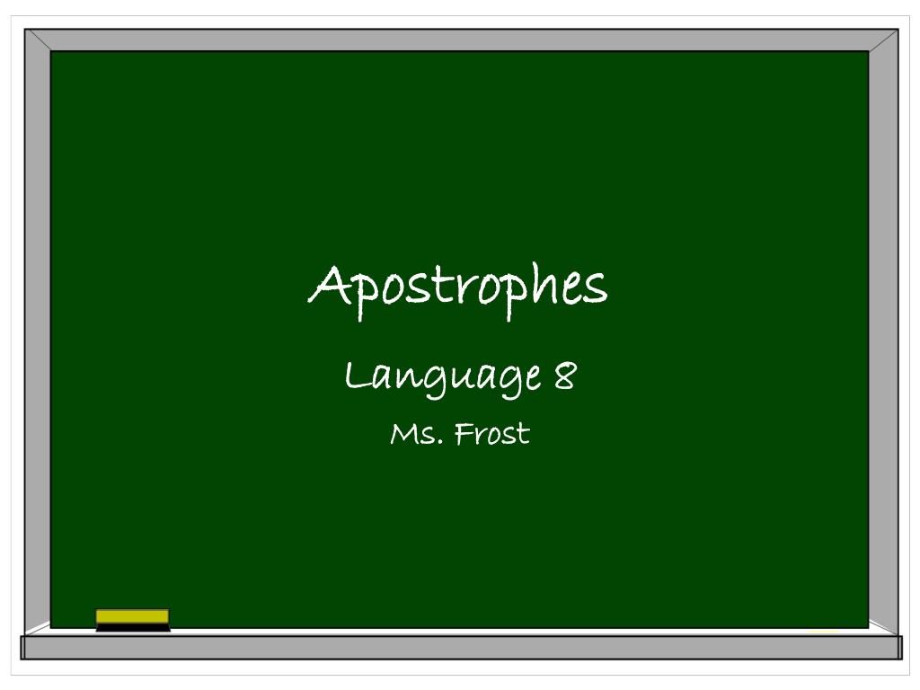 PPT - Apostrophes PowerPoint Presentation, free download - ID:5764597