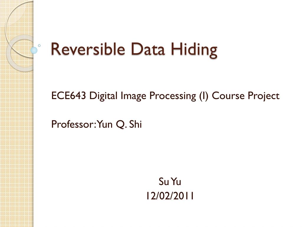 PPT - Reversible Data Hiding PowerPoint Presentation, free download ...