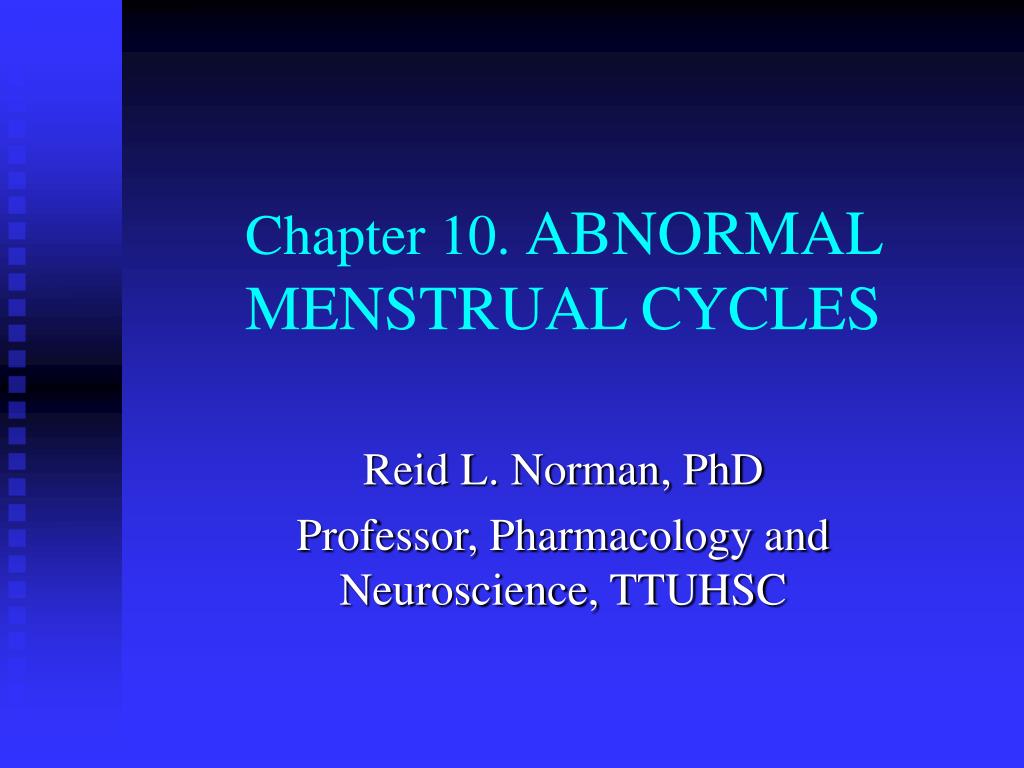 PPT - Chapter 10. ABNORMAL MENSTRUAL CYCLES PowerPoint Presentation ...