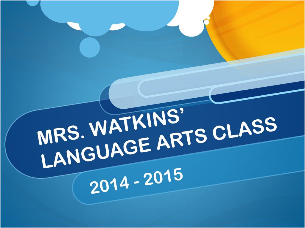 PPT - MRS. WATKINS’ LANGUAGE ARTS CLASS PowerPoint Presentation, free ...