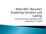 PPT - What is Vocation? PowerPoint Presentation, free download - ID:2439549