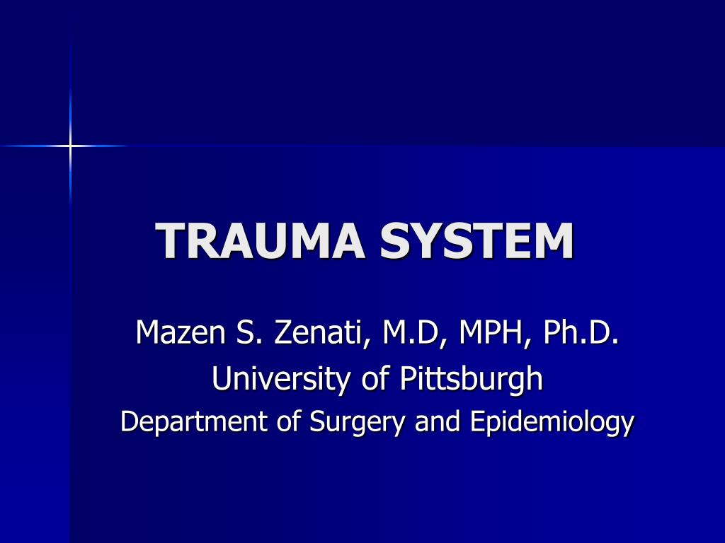 PPT - TRAUMA SYSTEM PowerPoint Presentation, free download - ID:5766500