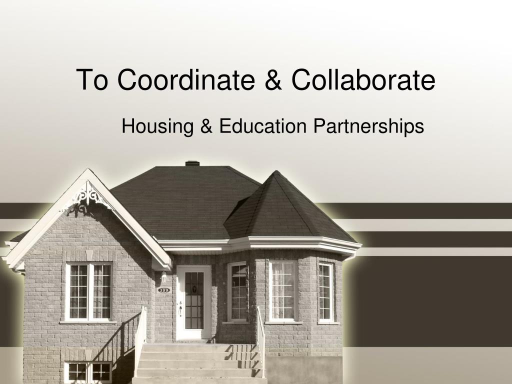 PPT - To Coordinate & Collaborate PowerPoint Presentation, free ...