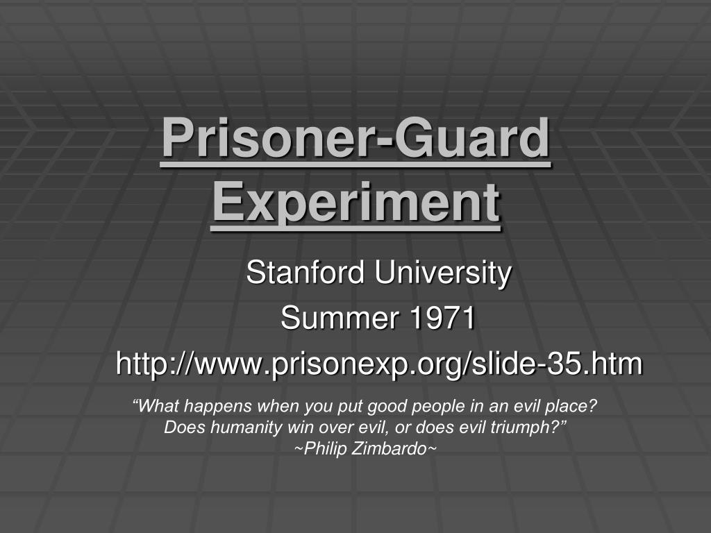 PPT - Prisoner-Guard Experiment PowerPoint Presentation, free download ...