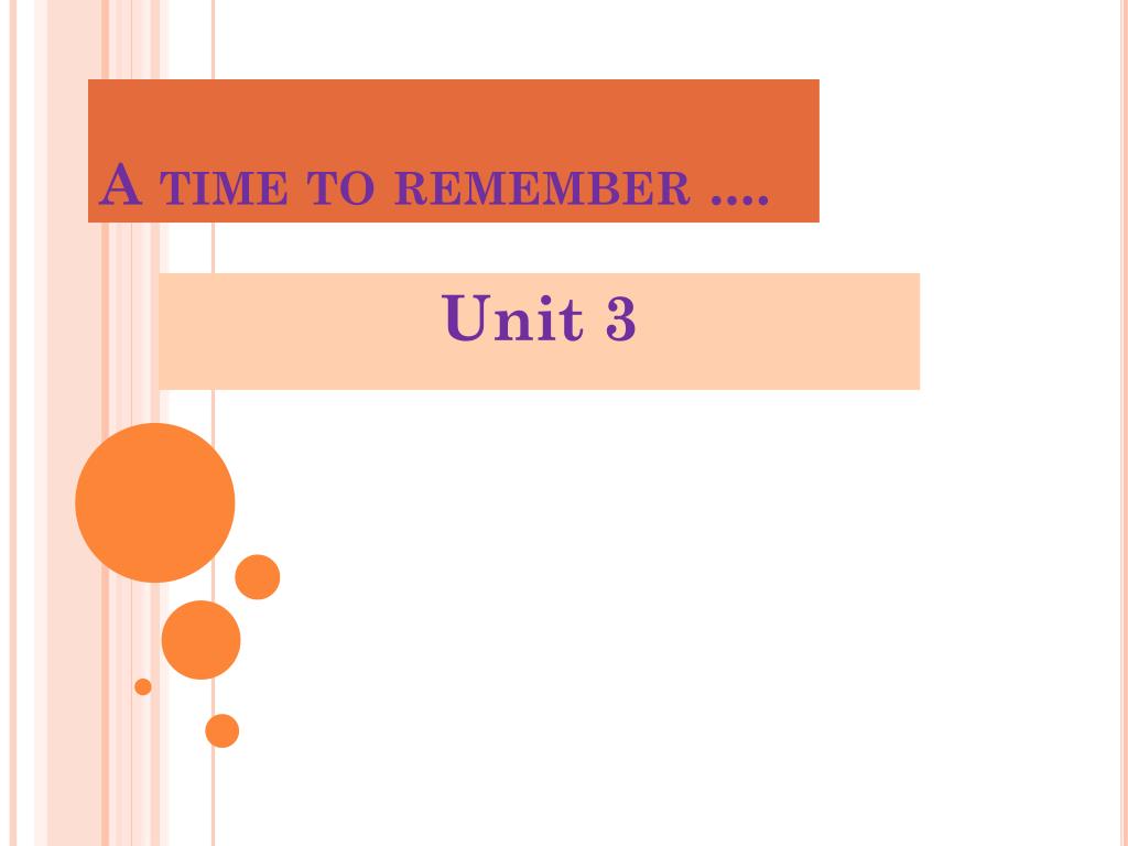 PPT - A time to remember .... PowerPoint Presentation, free download ...