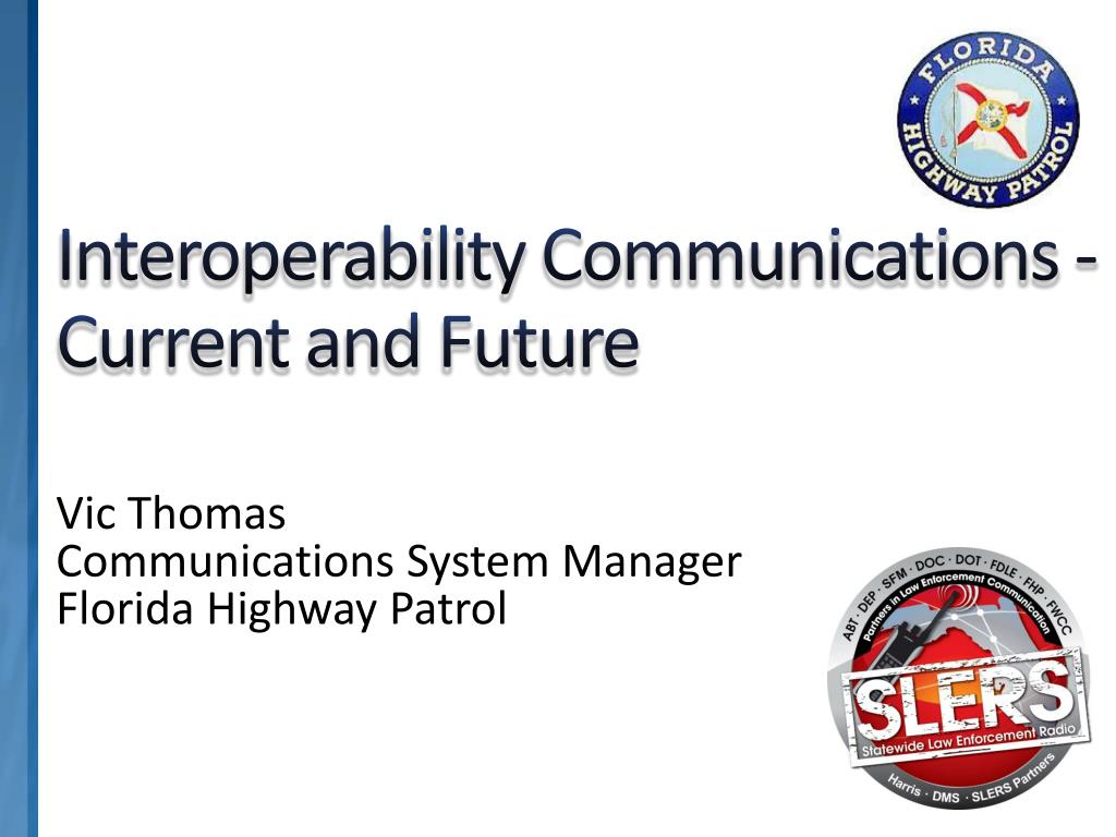 PPT - Interoperability Communications - Current and Future PowerPoint ...