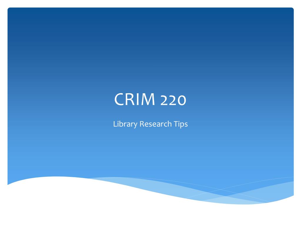 PPT - CRIM 220 PowerPoint Presentation, free download - ID:5769117