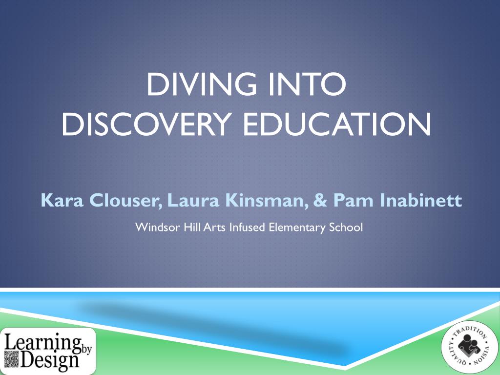 PPT - Diving into Discovery Education PowerPoint Presentation, free ...