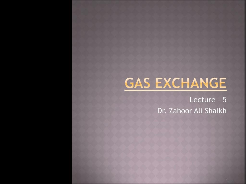 PPT - GAS EXCHANGE PowerPoint Presentation, free download - ID:5769266