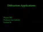 PPT - Applications of Diffraction PowerPoint Presentation, free ...