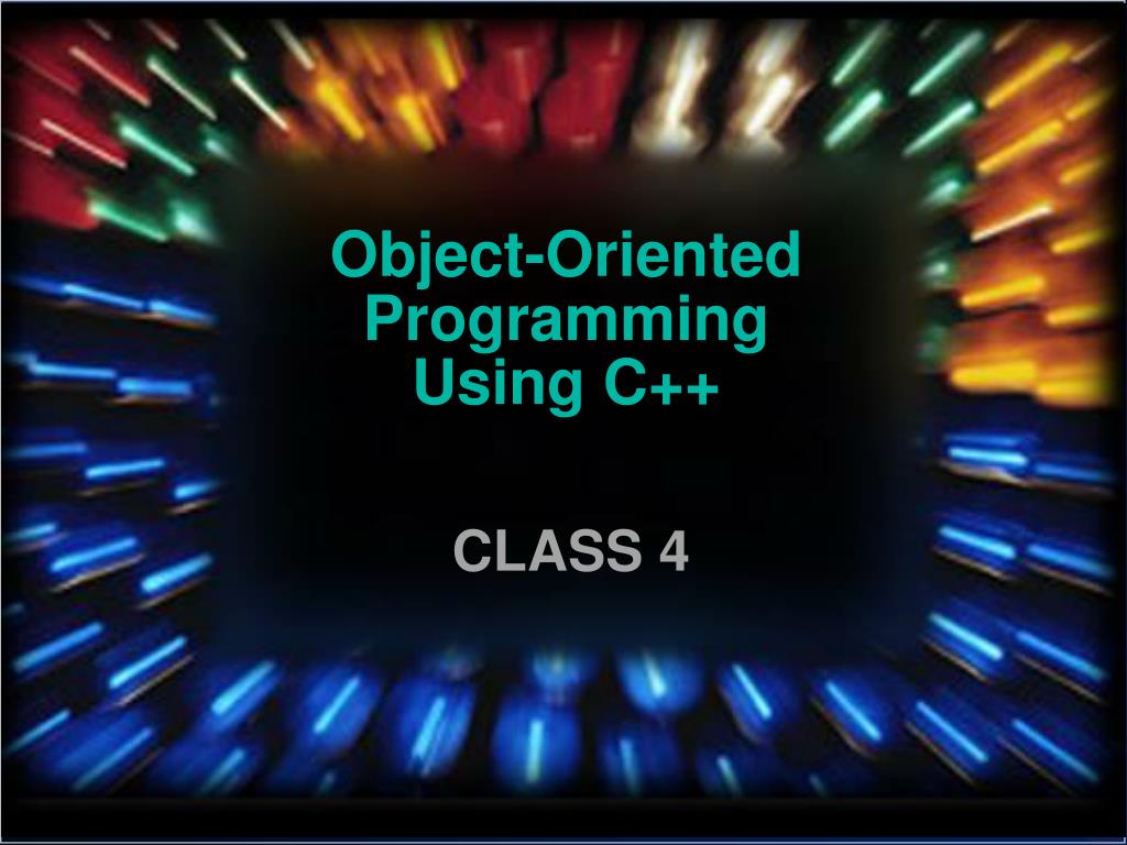 PPT - Object-Oriented Programming Using C++ PowerPoint Presentation ...