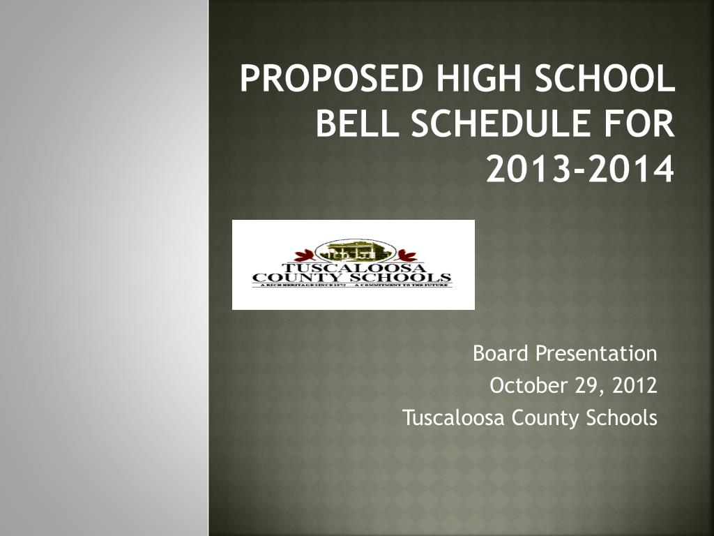 PPT - Proposed High School Bell Schedule for 2013-2014 PowerPoint ...