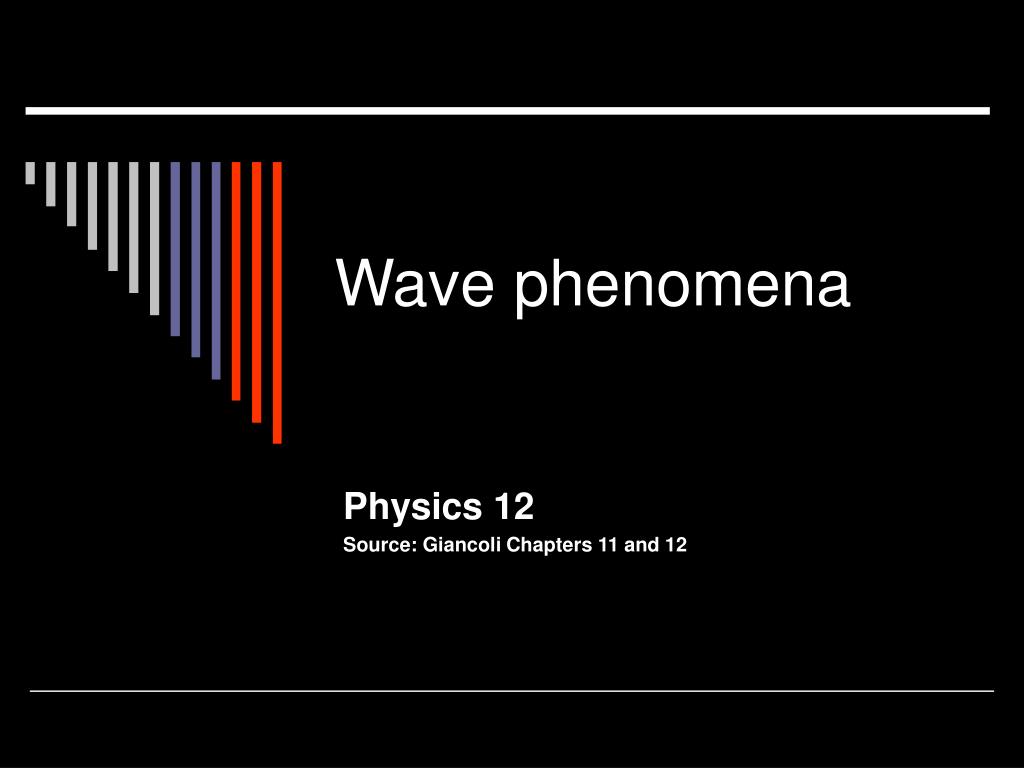 PPT - Wave phenomena PowerPoint Presentation, free download - ID:5772133