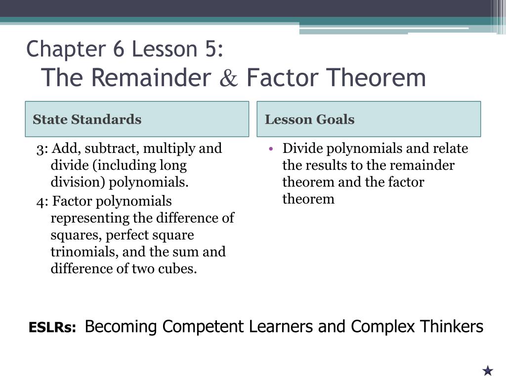 PPT - Chapter 6 Lesson 5: The Remainder & Factor Theorem PowerPoint ...