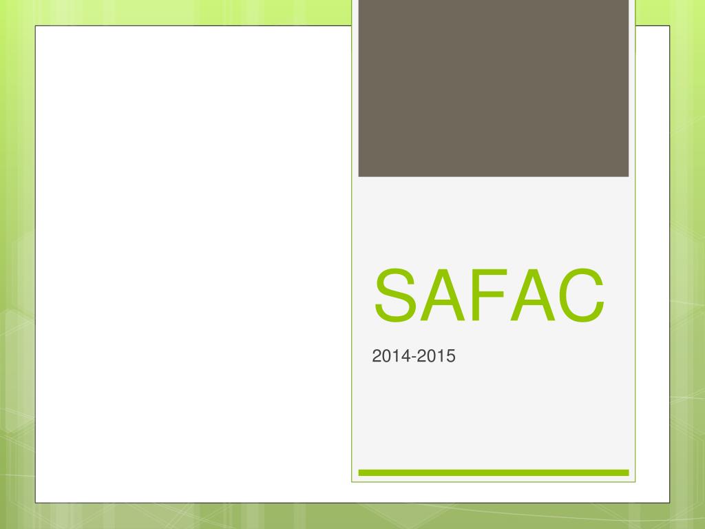 PPT - SAFAC PowerPoint Presentation, free download - ID:5772995