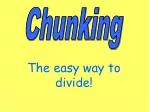 PPT - How to use the Chunking Method for Division. PowerPoint ...