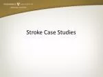 PPT - CASE STUDY: STROKE PowerPoint Presentation, free download - ID ...