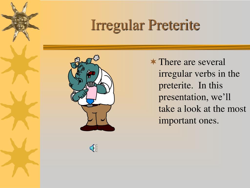 PPT - Irregular Preterite PowerPoint Presentation, free download - ID ...