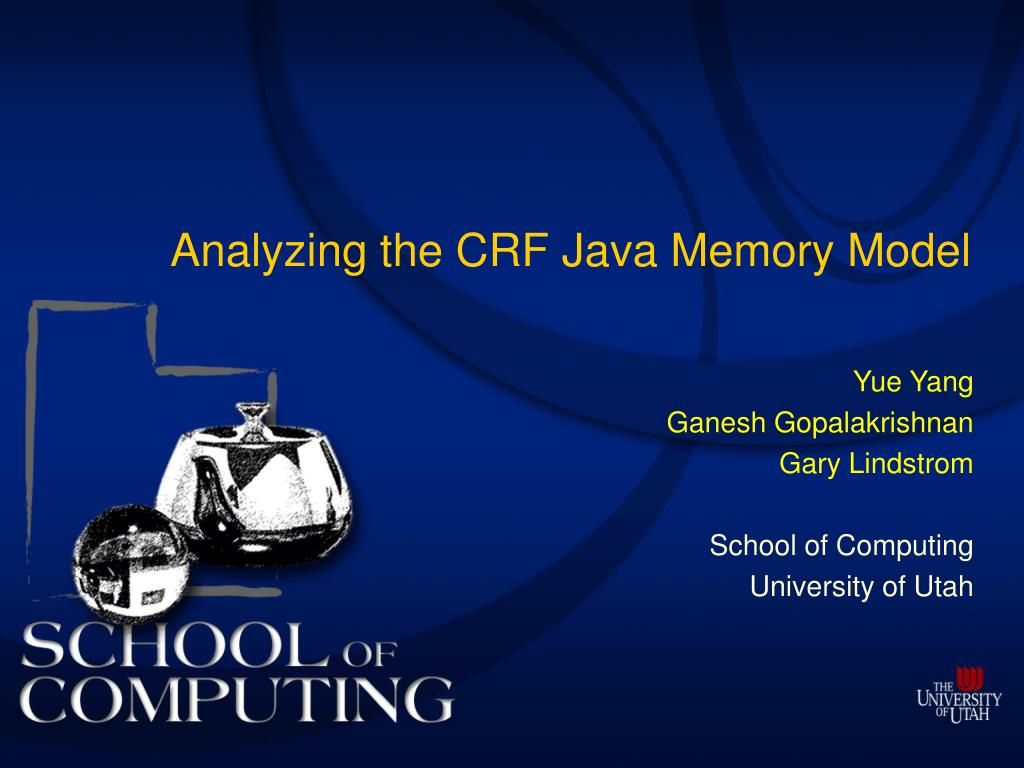PPT - Analyzing the CRF Java Memory Model PowerPoint Presentation, free ...