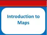PPT - INTRODUCTION TO MAPS PowerPoint Presentation, free download - ID ...