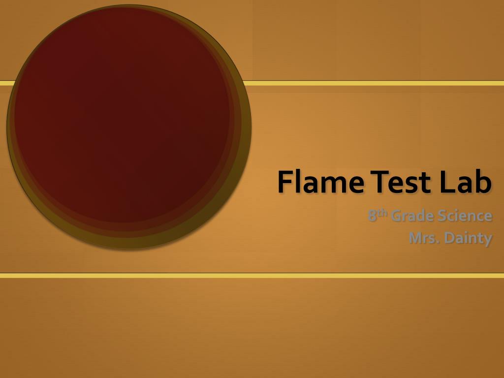PPT - Flame Test Lab PowerPoint Presentation, free download - ID:5776984