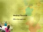 PPT - Simplifying Medical Records Review Process PowerPoint ...