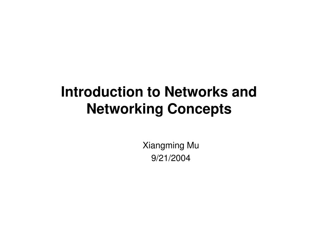 PPT - Introduction to Networks and Networking Concepts PowerPoint ...