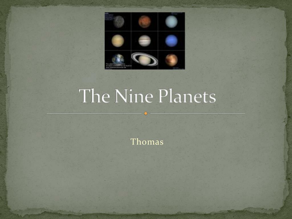 PPT - The Nine Planets PowerPoint Presentation, free download - ID:5778745