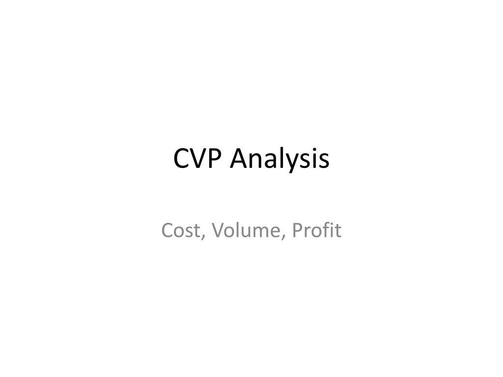 PPT - CVP Analysis PowerPoint Presentation, free download - ID:5779910