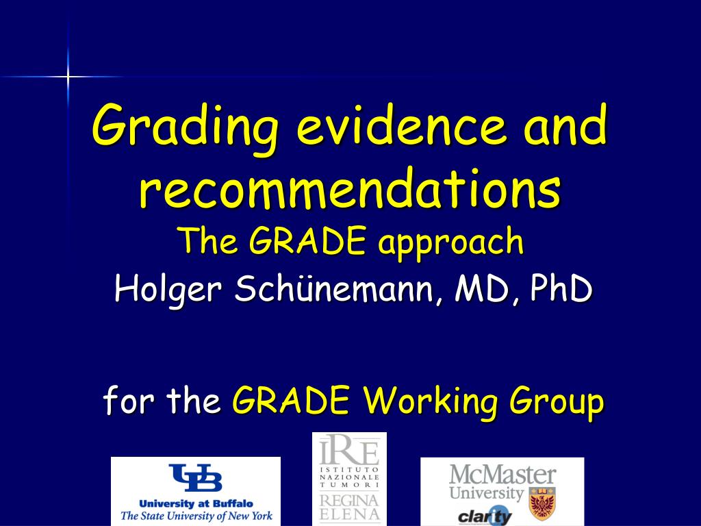 PPT - Grading evidence and recommendations The GRADE approach ...