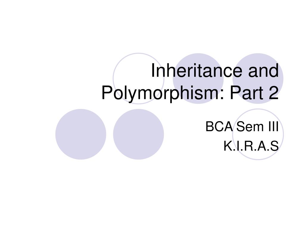 PPT - Inheritance and Polymorphism: Part 2 PowerPoint Presentation, free download - ID:5781351