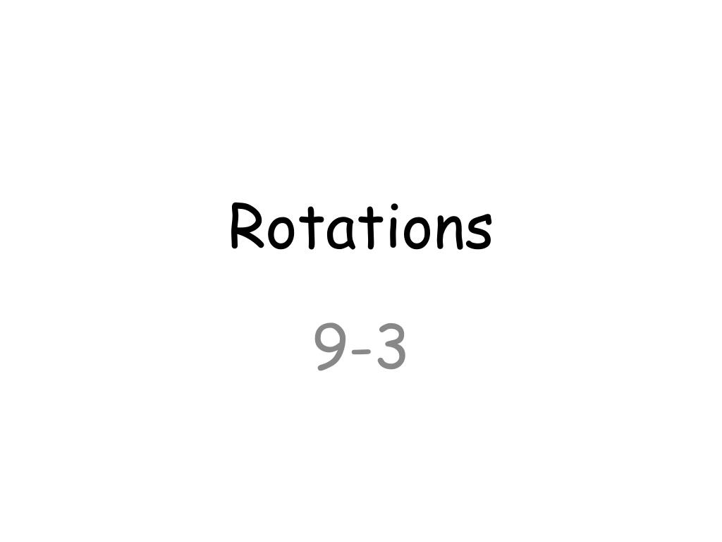 PPT - Rotations PowerPoint Presentation, free download - ID:5782604