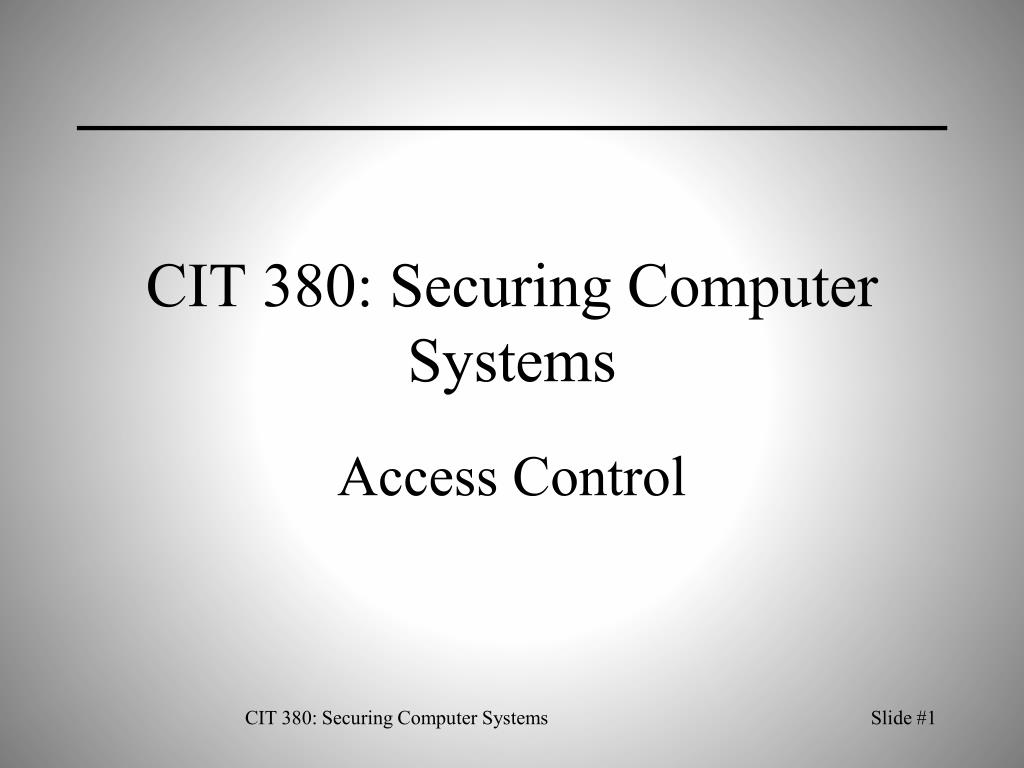PPT - CIT 380: Securing Computer Systems PowerPoint Presentation, free ...