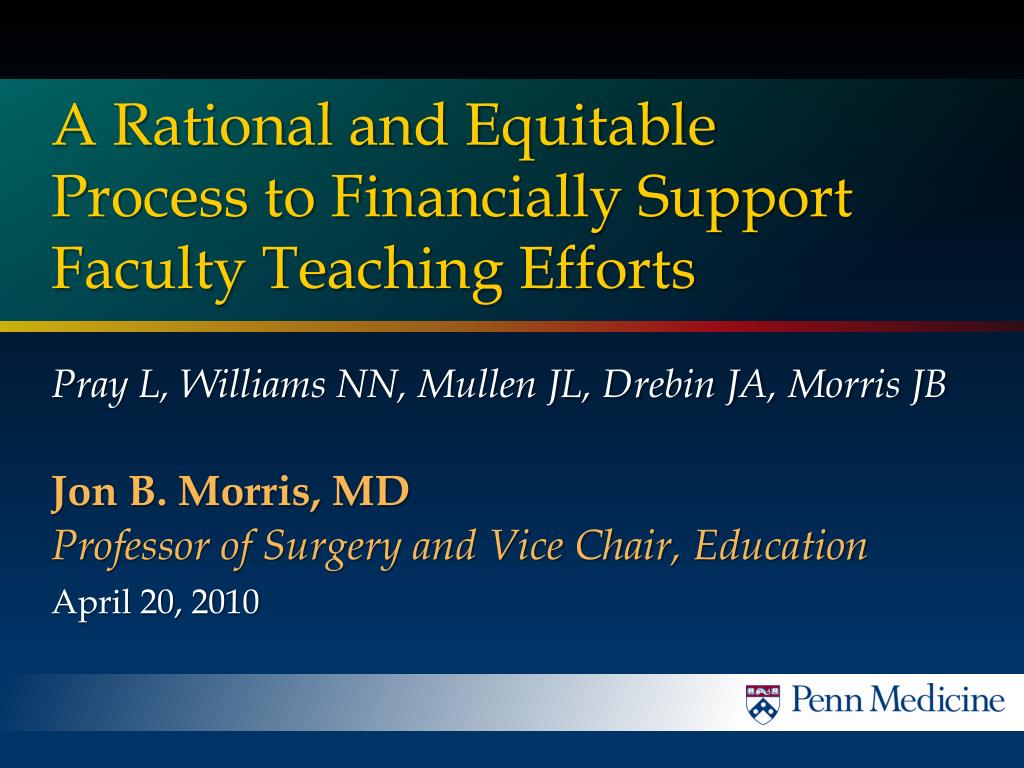 PPT - A Rational and Equitable Process to Financially Support Faculty ...