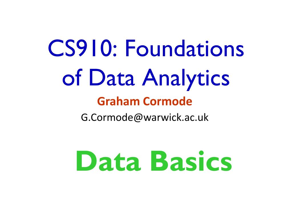 PPT - CS910: Foundations of Data Analytics PowerPoint Presentation ...