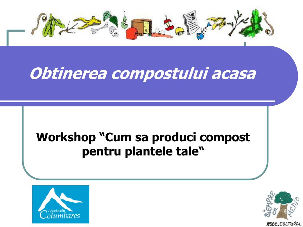PPT - Obtinerea compostului acasa PowerPoint Presentation, free ...