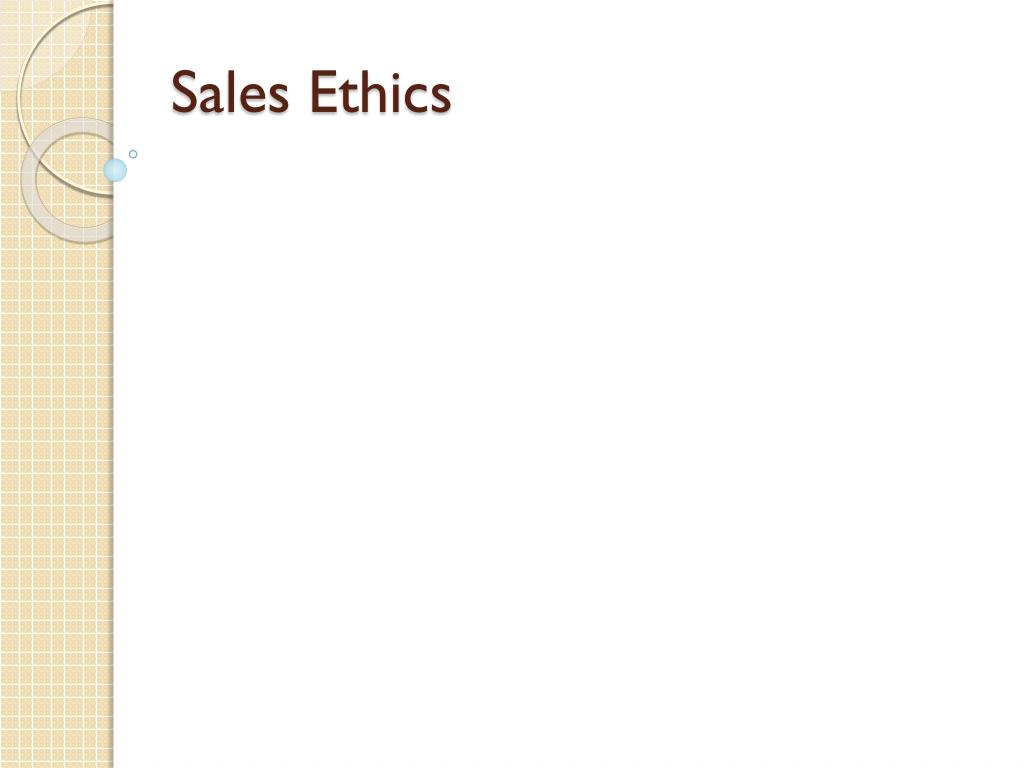 PPT - Sales Ethics PowerPoint Presentation, free download - ID:5786991