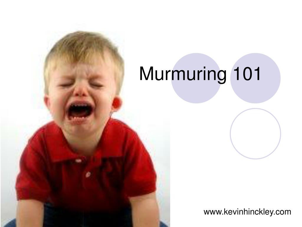 PPT - Murmuring 101 PowerPoint Presentation, free download - ID:5787422