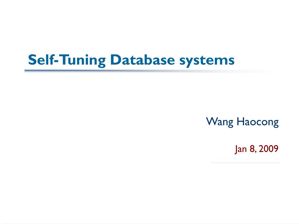 PPT - Self-Tuning Database systems PowerPoint Presentation, free download - ID:5788937
