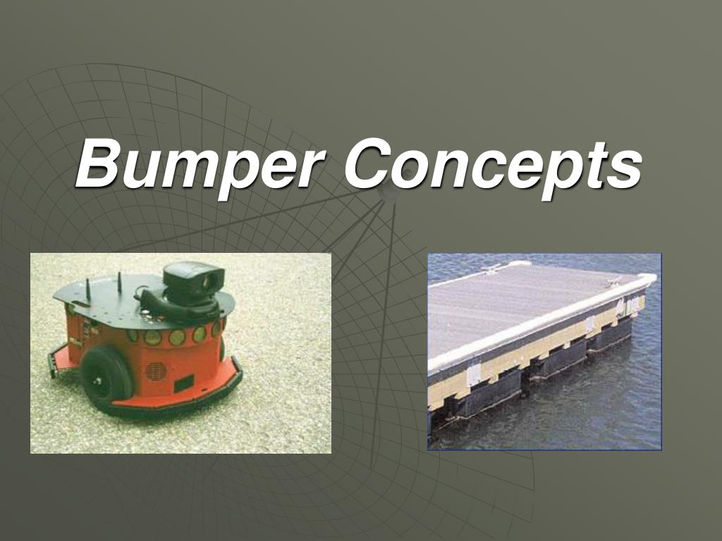 PPT - Bumper Concepts PowerPoint Presentation, free download - ID:5789158