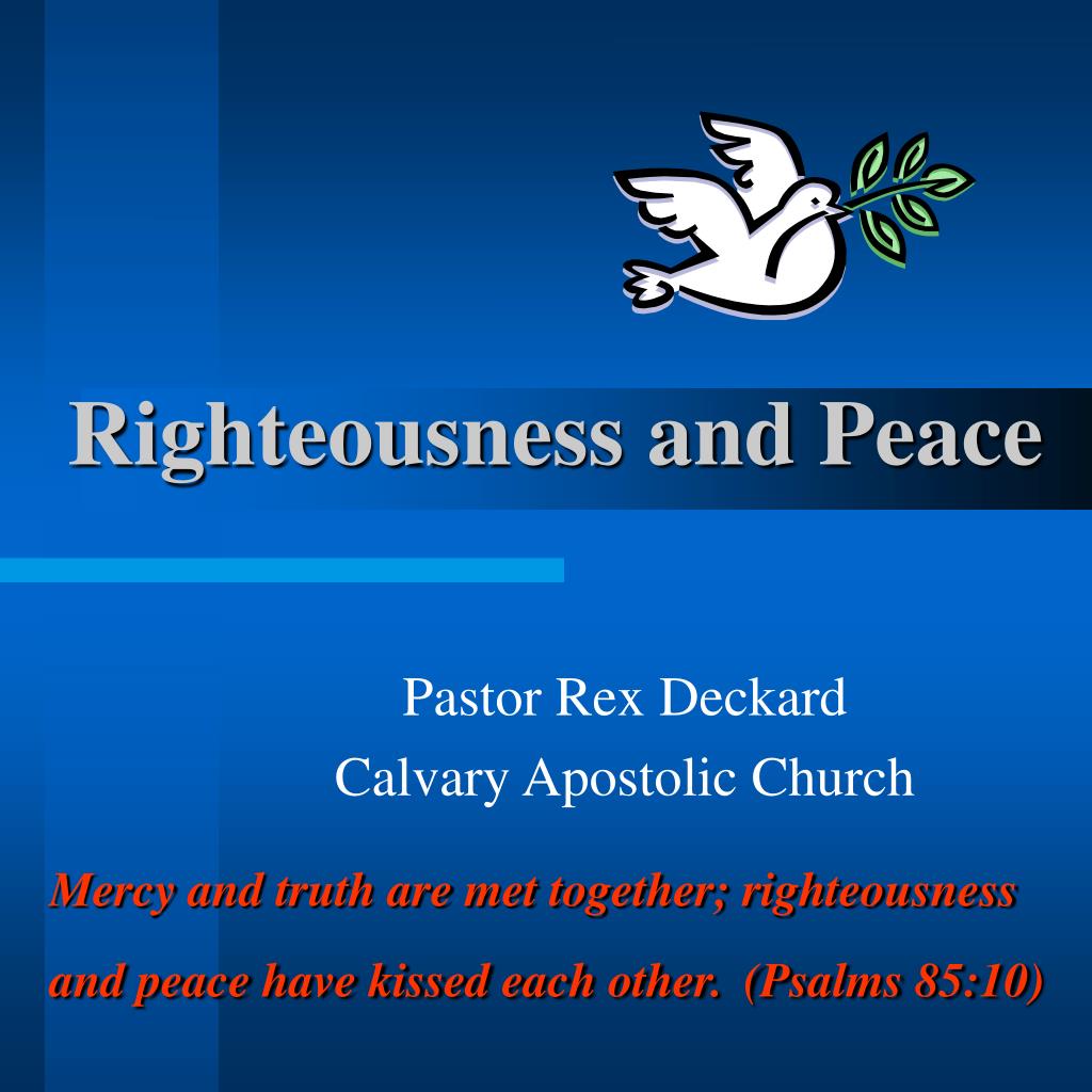 PPT - Righteousness and Peace PowerPoint Presentation, free download ...