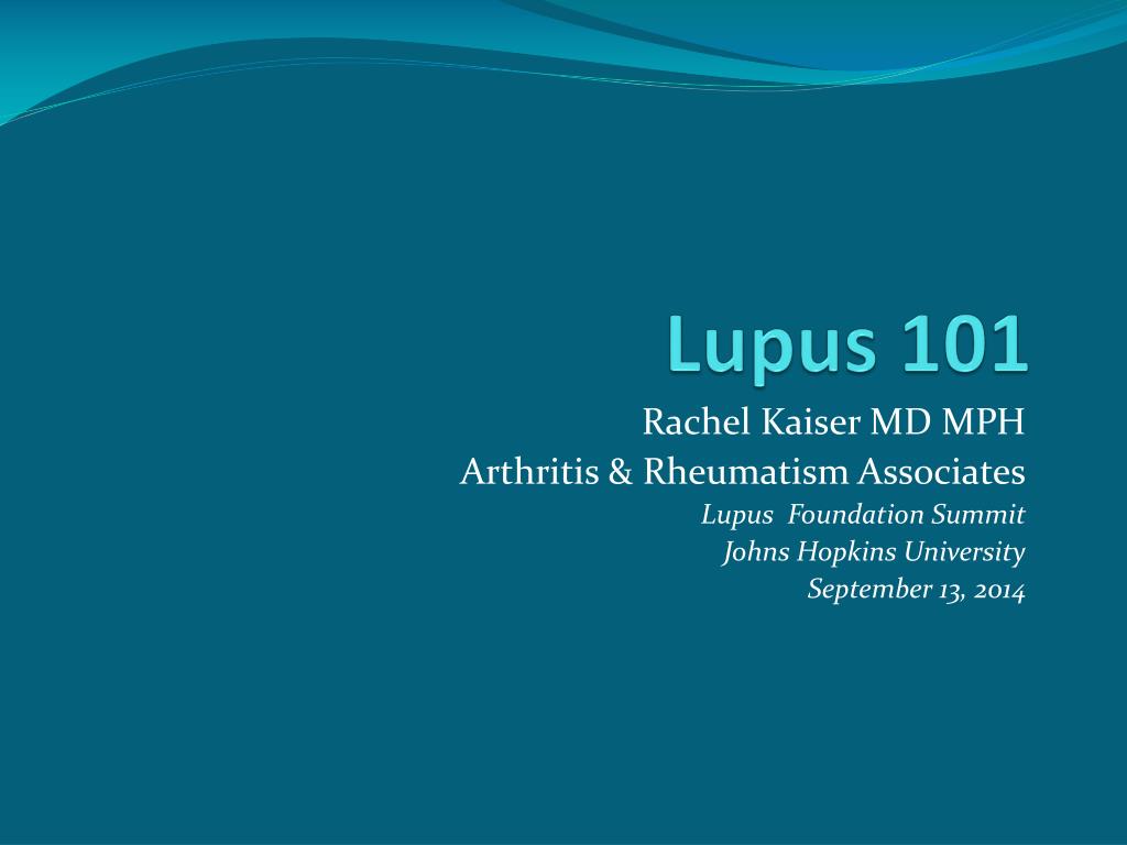 PPT - Lupus 101 PowerPoint Presentation, free download - ID:5790203