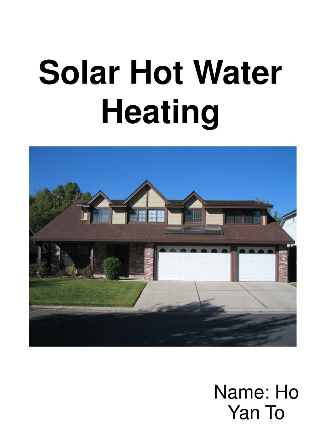 PPT - Solar Hot Water Heating PowerPoint Presentation, free download ...
