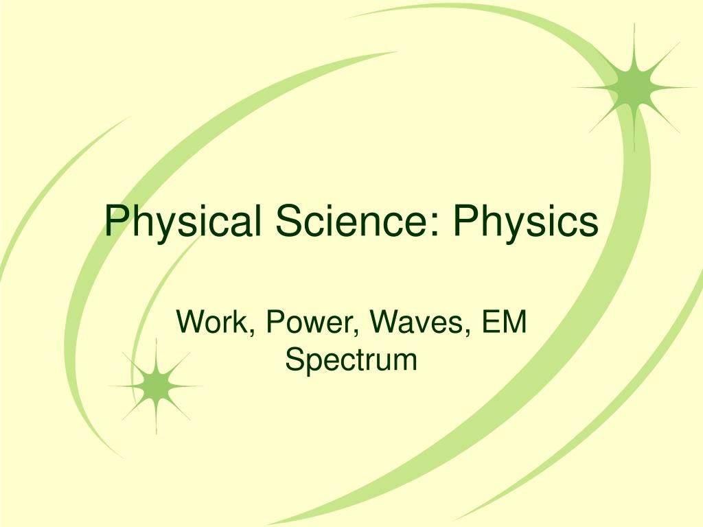 PPT - Physical Science: Physics PowerPoint Presentation, free download ...