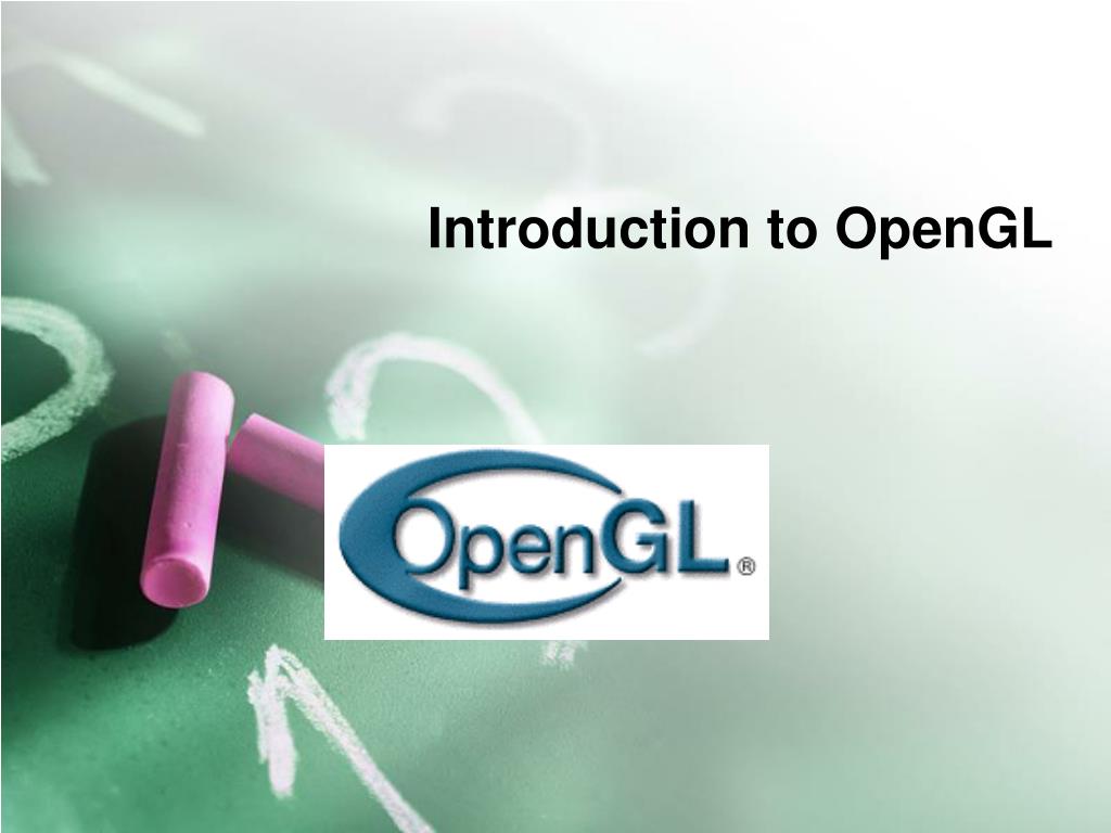 PPT - Introduction to OpenGL PowerPoint Presentation, free download ...