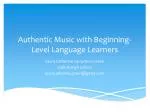 PPT - USINg music to engage language learners PowerPoint Presentation ...