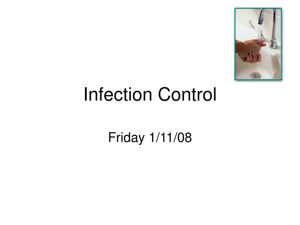 PPT - Infection Control PowerPoint Presentation, free download - ID:5797913